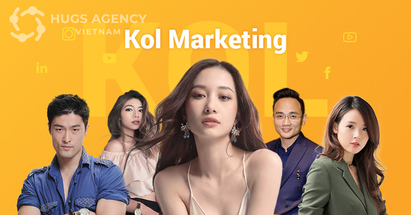 KOLS MARKETING LÀ GÌ? BÍ QUYẾT CHỌN KOLS HIỆU QUẢ? - Hugs Agency