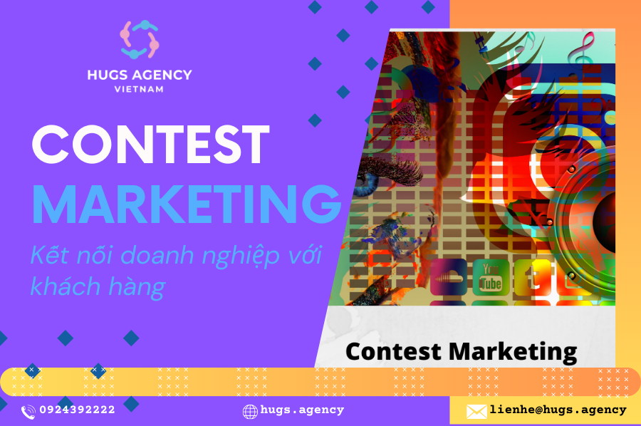 Contest Marketing: kết nối doanh nghiệp với khách hàng - Hugs Agency