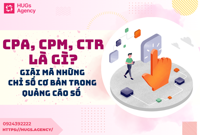 Agency tại Đà Nẵng - CPA, CPM, CTR Là Gì? Giãi Mã Những Chỉ Số Cơ...